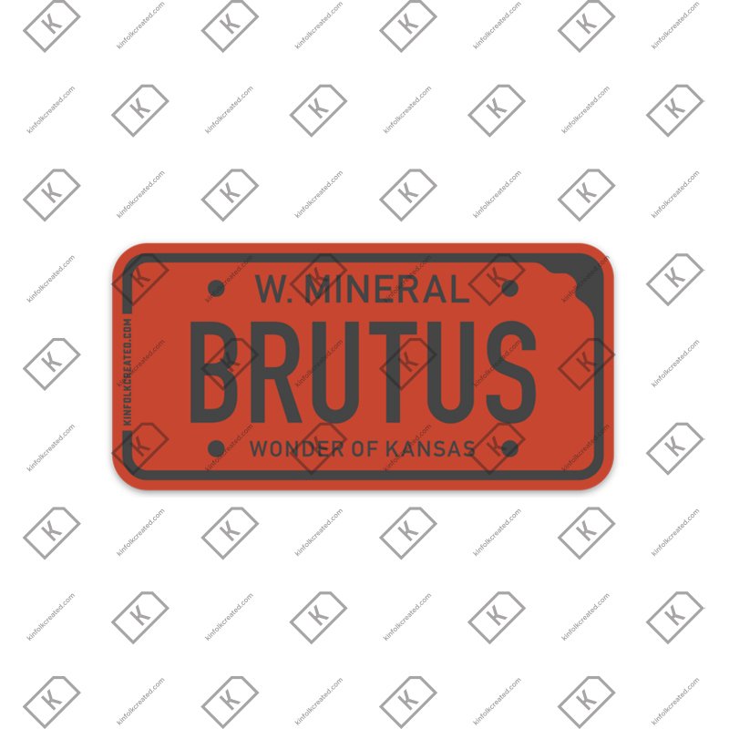 BIG BRUTUS – Kinfolk